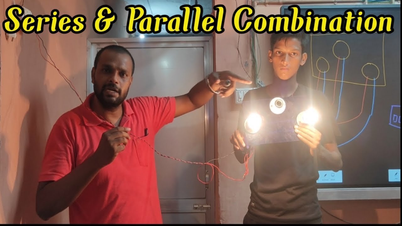 Experiment of series and parallel combination. - YouTube