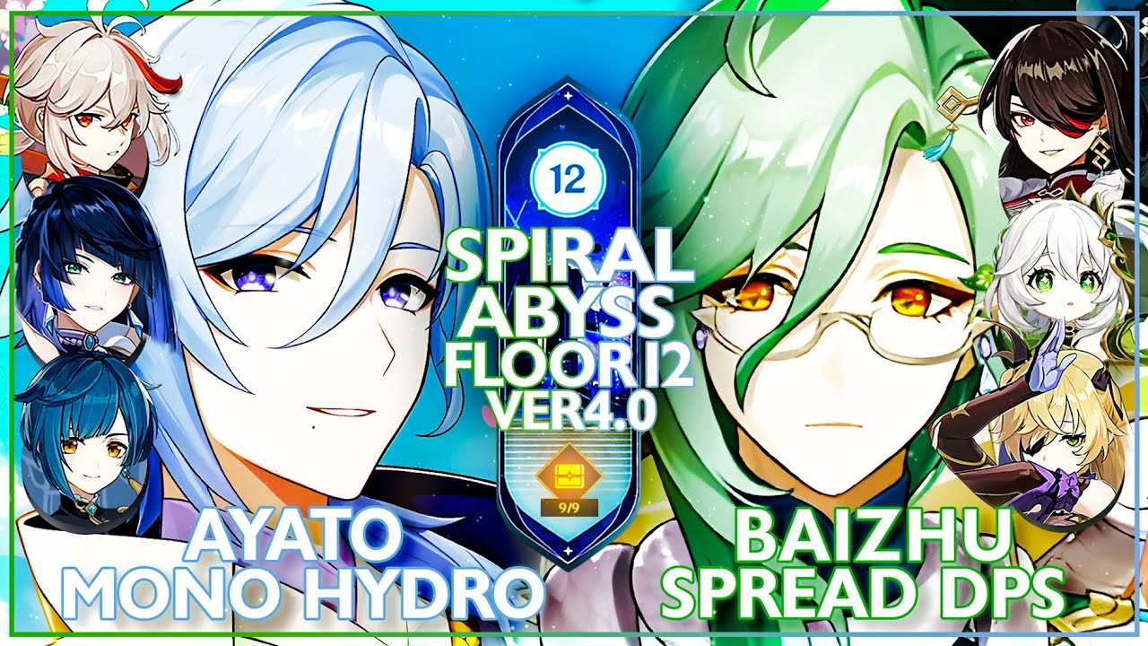 Ayato Mono Hydro & Baizhu Spread Dps | Spiral Abyss 3.8/4.0 - Floor 12 ...
