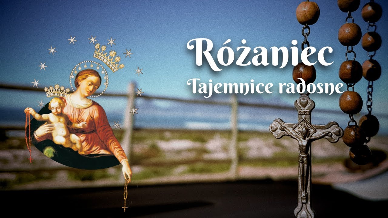Różaniec za niewierzących (tajemnice radosne) - YouTube