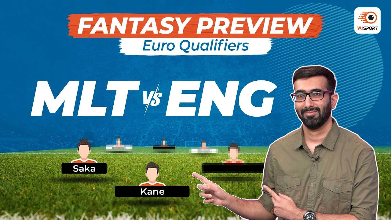 MLT vs ENG Fantasy Prediction: Euro Qualifiers | Malta vs England Match ...