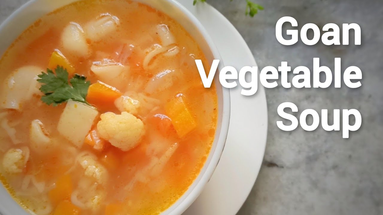 Goan Vegetable Soup | Goan Macaroni Soup - YouTube