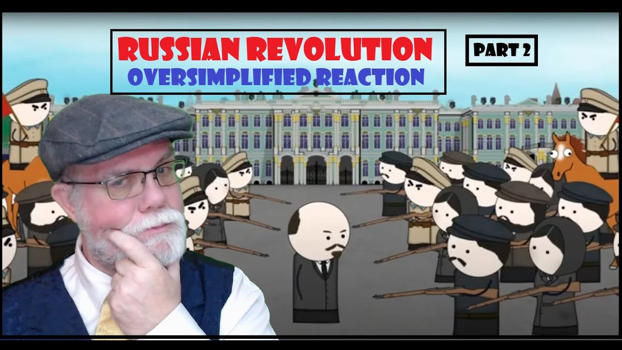 Russian Revolution (Part 2) | Oversimplified Reaction - YouTube