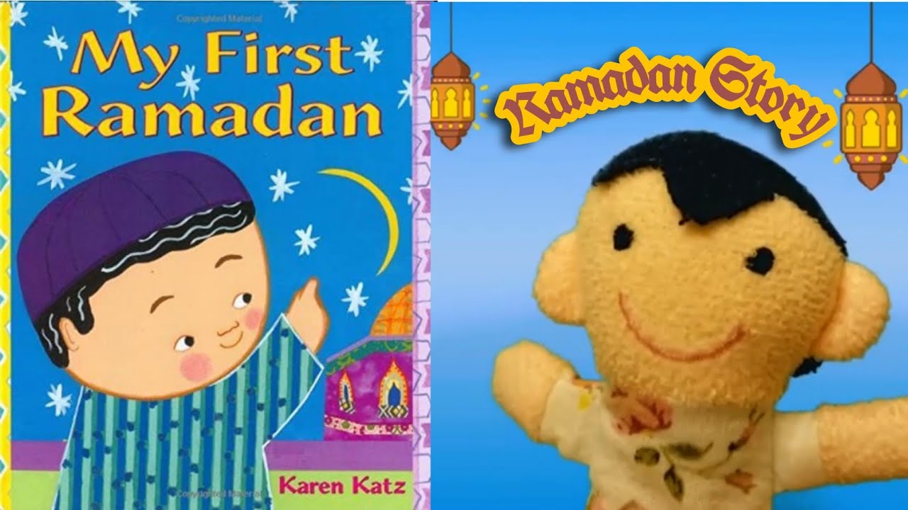 Children's Ramadan story Books Read Aloud🌙| My first Ramadan by Karen ...
