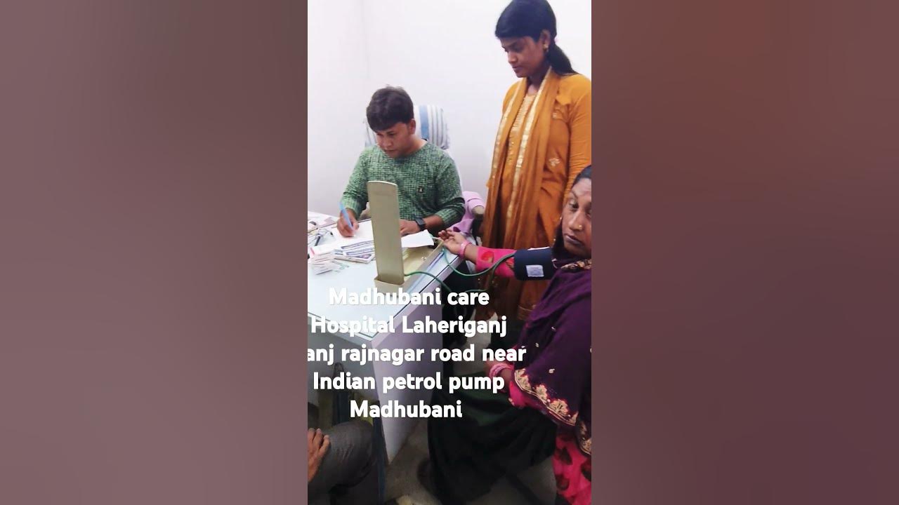 Dr Naiyer azam OPD time@#doctordoctor #song Madhubani care Hospital @viralvediosYoutube.com ...