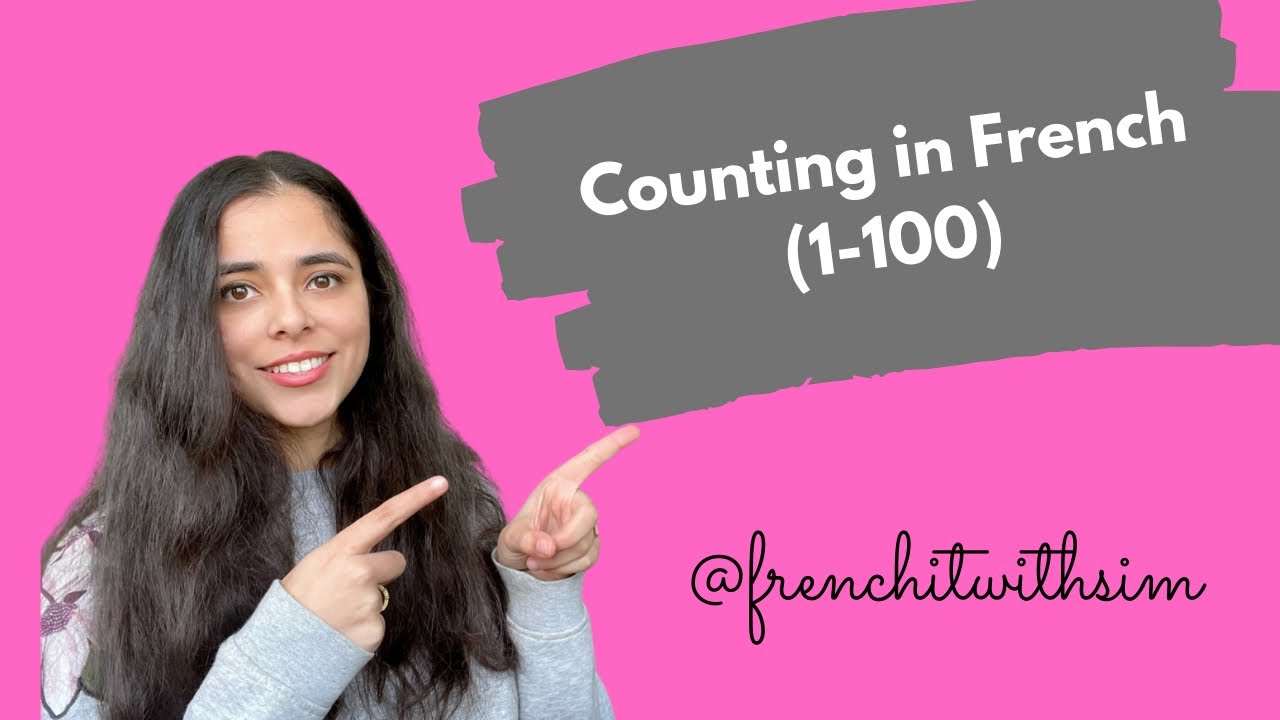 Learn French For Beginners Counting In French 1 100 YouTube learn-french-for-beginners-counting-in-french-1-100-youtube