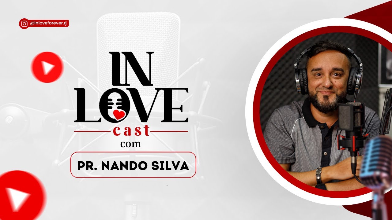Inlovecast com o Pr Nando Silva - YouTube