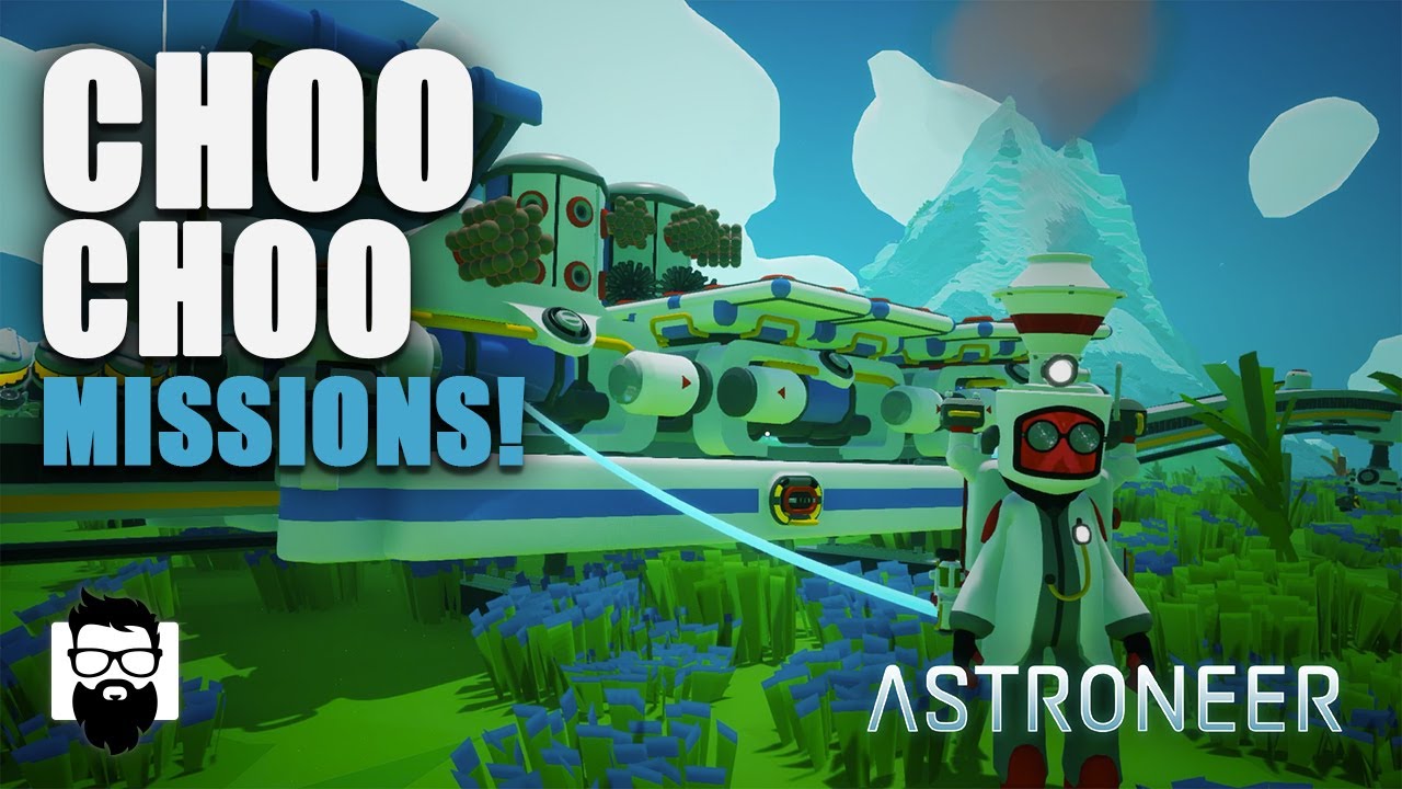 Astroneer - Choo Choo Missions | OneLastMidnight - YouTube