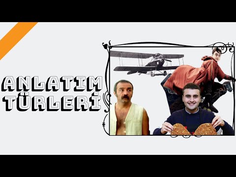 18) Anlatım Türleri / Dil ve Anlatım