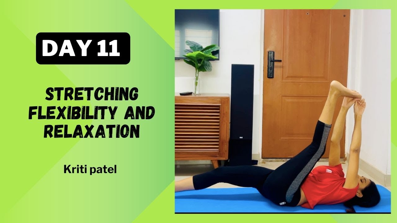 Yoga for Stretching Flexibility and relaxation | Day 11 Beginners Yoga ...