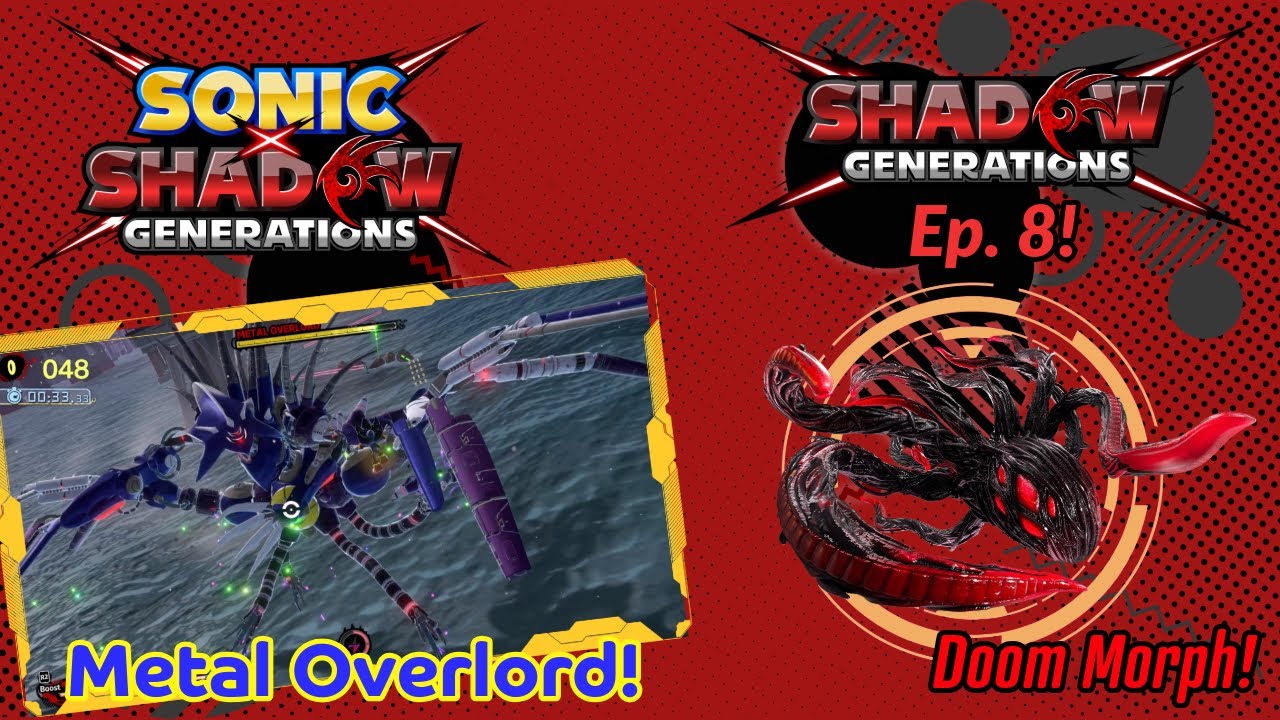 Sonic X Shadow Generations: Shadow Generations Ep. 8! Metal Overlord ...