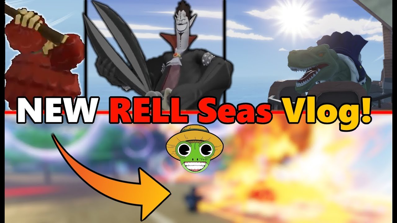New RELL Seas Devil Fruits And Weapon Combat Showcase is Here! - YouTube