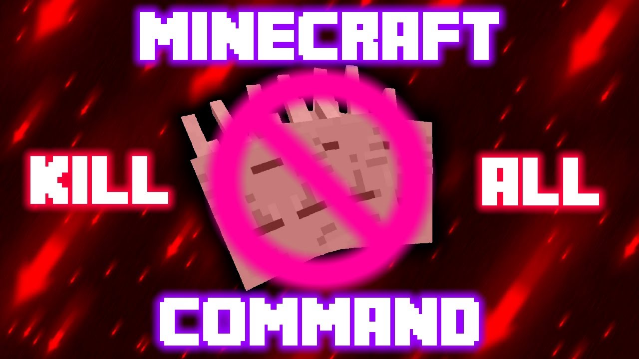 FAST AND EASY Minecraft Kill All Command How To Kill All In Minecraft fast-and-easy-minecraft-kill-all-command-how-to-kill-all-in-minecraft