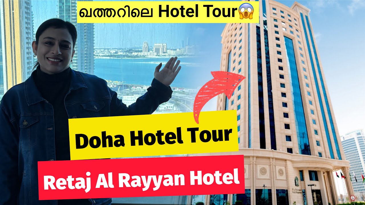 Retaj Al Rayyan Doha Hotel Tour | Amazing Views of West Bay | Best Stay ...