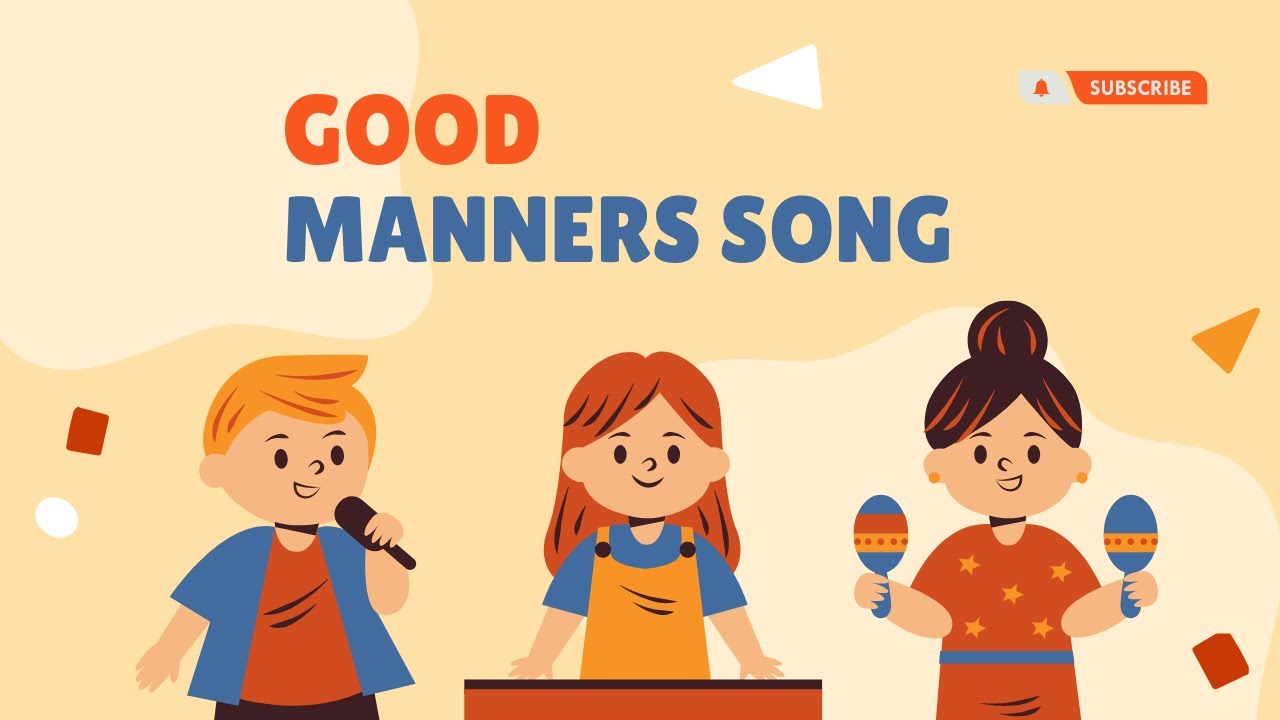 Good Manners Song | School Song | Classroom Song | Assembly Song - YouTube