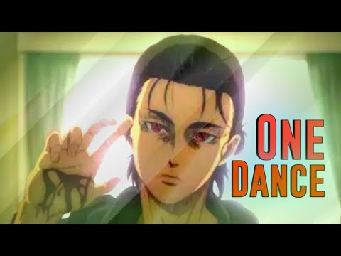 ONE DANCE ( EREN YEAGER) || AOT SEASON 4 - YouTube