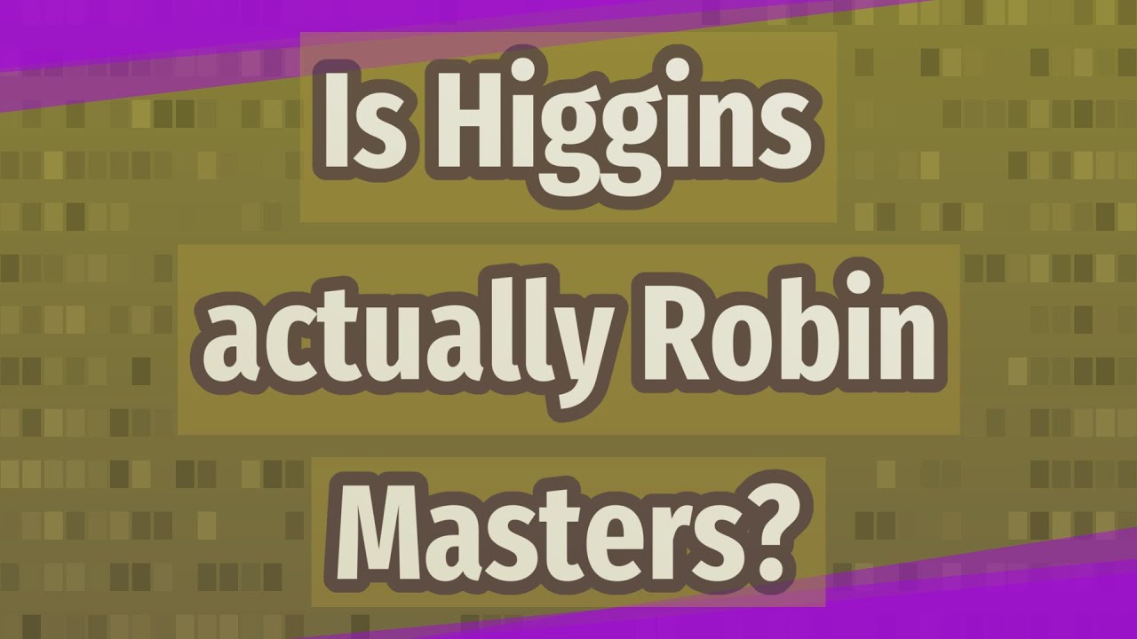 Is Higgins actually Robin Masters? - YouTube