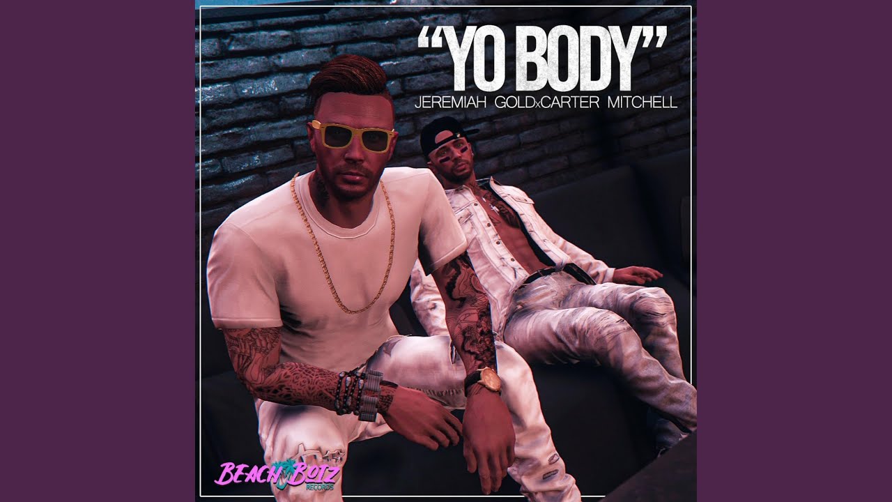 Yo Body (feat. Carter Mitchell) - YouTube