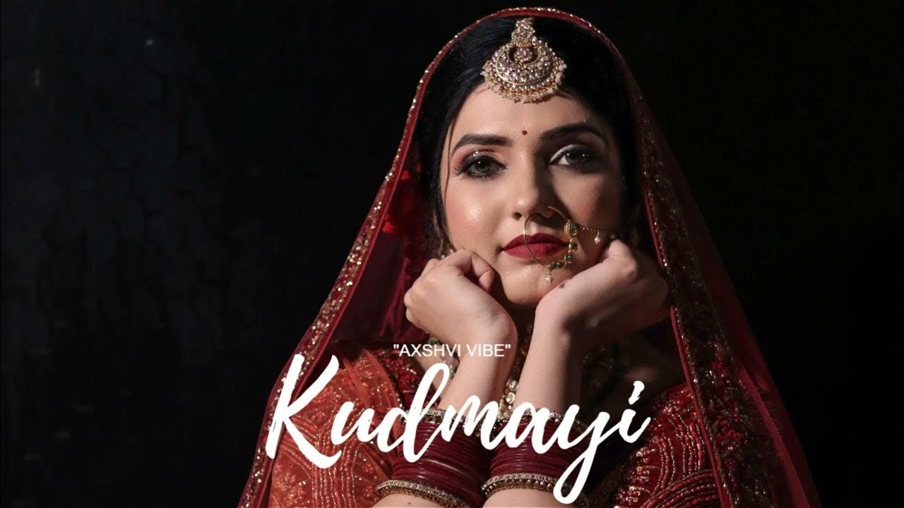 𝐊𝐮𝐝𝐦𝐚𝐲𝐢 (𝐅𝐢𝐥𝐦 𝐕𝐞𝐫𝐬𝐢𝐨𝐧) || 𝐖𝐞𝐝𝐝𝐢𝐧𝐠 𝐒𝐨𝐧𝐠 [𝐒𝐥𝐨𝐰𝐞𝐝 + 𝐑𝐞𝐯𝐞𝐫𝐛] || 𝐋𝐨 𝐅𝐢 || 𝐀𝐱𝐬𝐡𝐯𝐢 𝐕𝐢𝐛𝐞 || 𝐔𝐒𝐄 🎧 ...