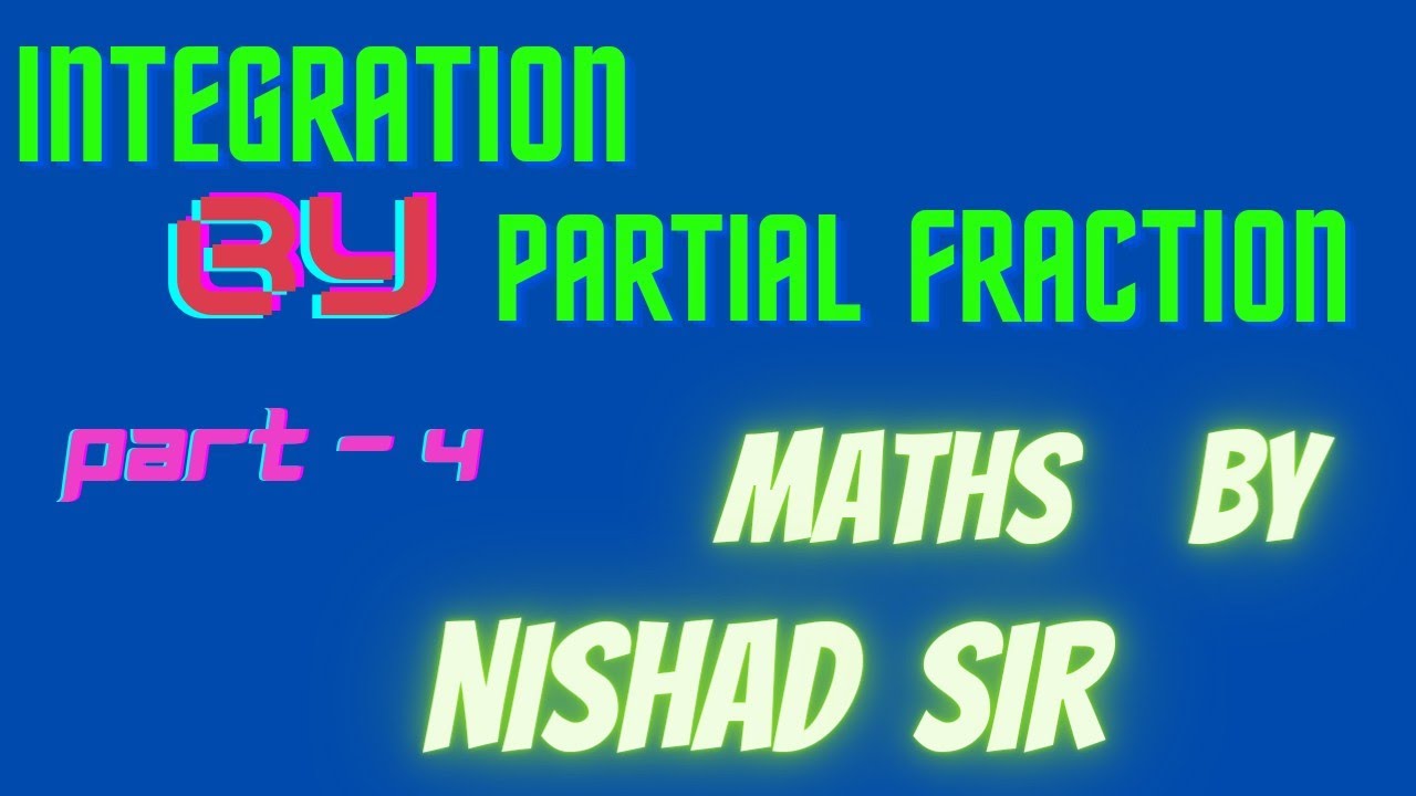 Integration by Partial fraction # ncert solutions # Ex - 7.5 - YouTube