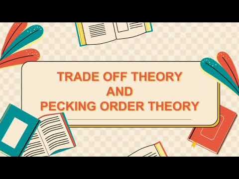 Trade Off Theory & Pecking Order Theory - YouTube
