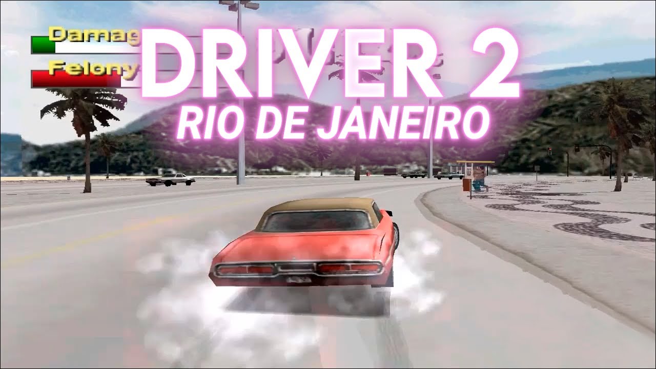DRIVER 2 Rio de Janeiro HD - ZERANDO - Todas as missões Rio de Janeiro ...