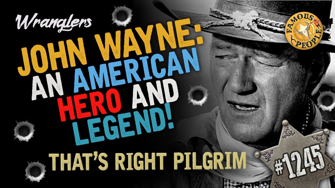 John Wayne An American Hero and Legend! - YouTube