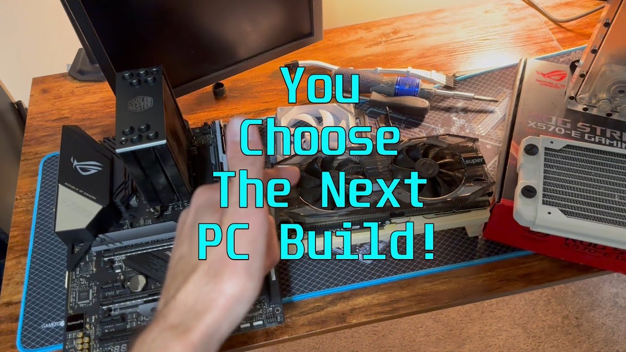 Let's build a gaming rig together! You choose the rest of the ...