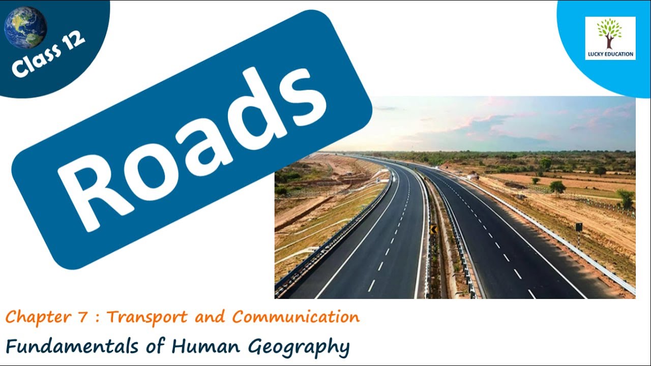 Roads | Highways | Class 12 Geography - YouTube