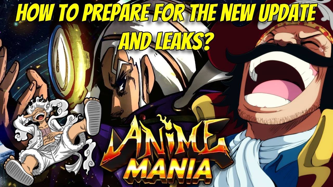[Anime Mania] How To Prepare For Anime Mania's UPDATE 1!! - YouTube