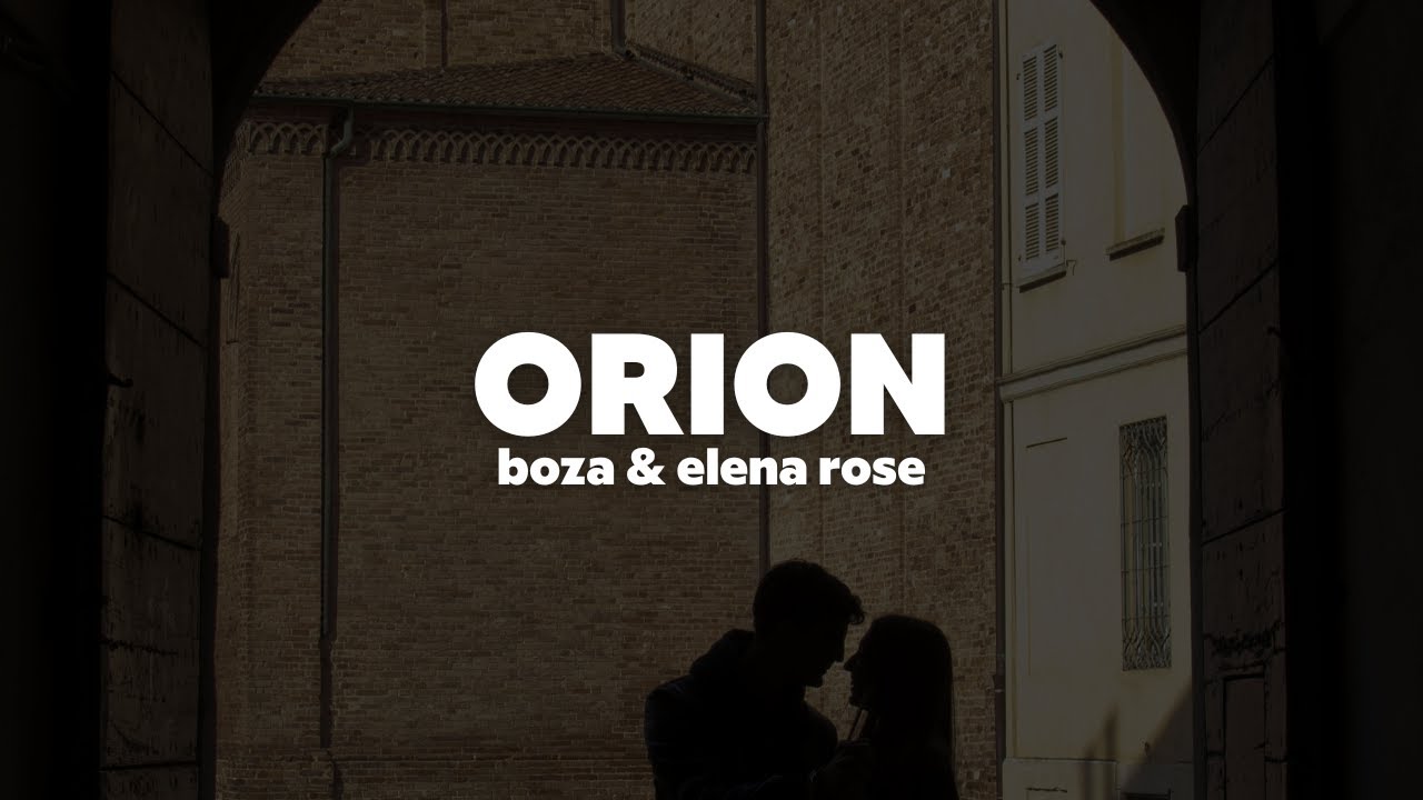 de tenerte tambien tengo ganas ‖ Boza, ELENA ROSE - orióN | Letra - YouTube