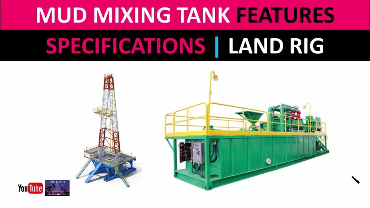 Mud Mixing Tank Features | Specifications | Oil and Gas Drilling Rig - YouTube