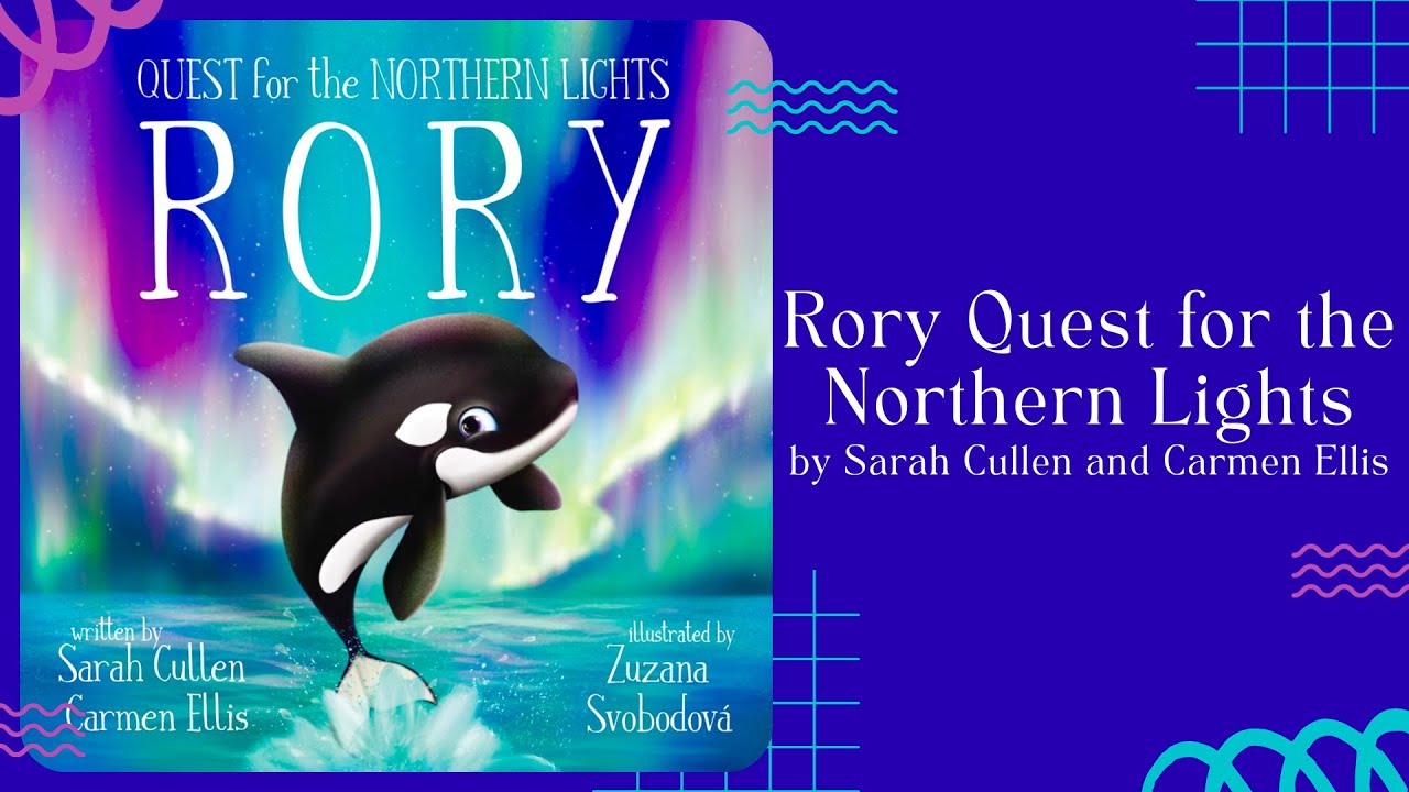 🐋 Stories for Kids Read Aloud 🐋 Rory Quest for the Northern Light ...