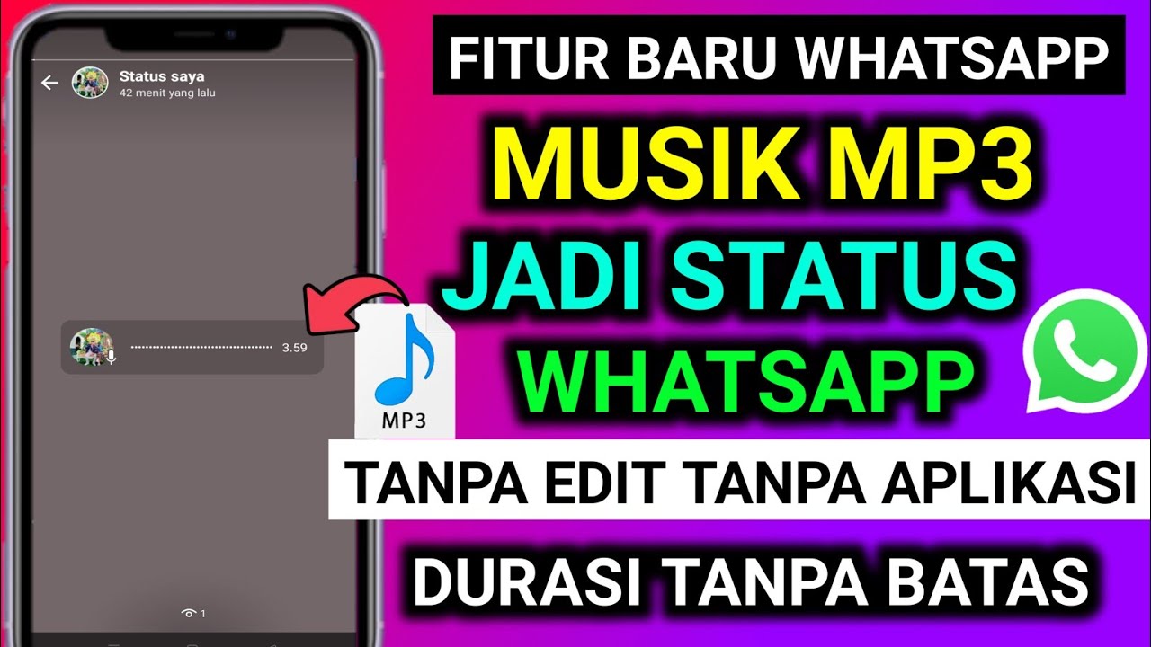 cara membuat status music durasi panjang di WhatsApp , terbaru mudah ...