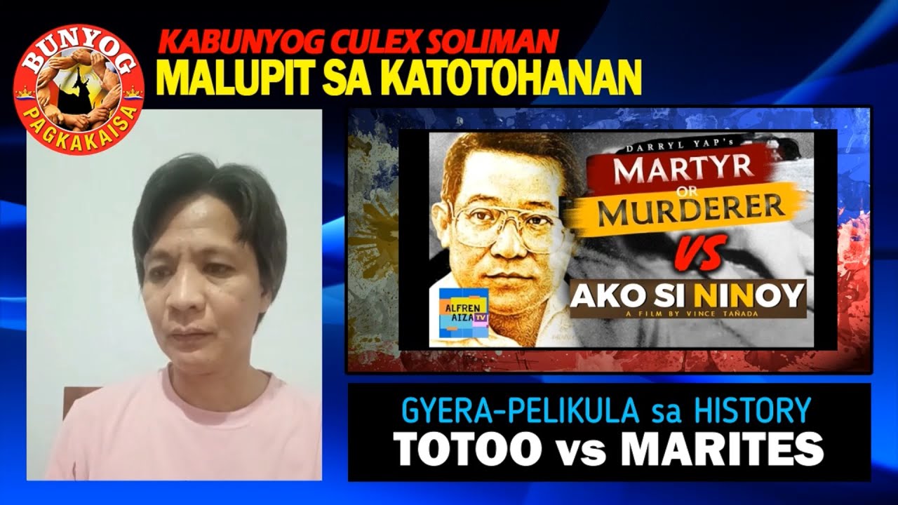 KABUNYOG CULEX, MALUPIT SA KATOTOHANAN 02/23/2023: GYERA-PELIKULA SA ...