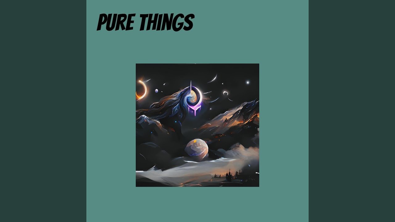 Pure Things - YouTube