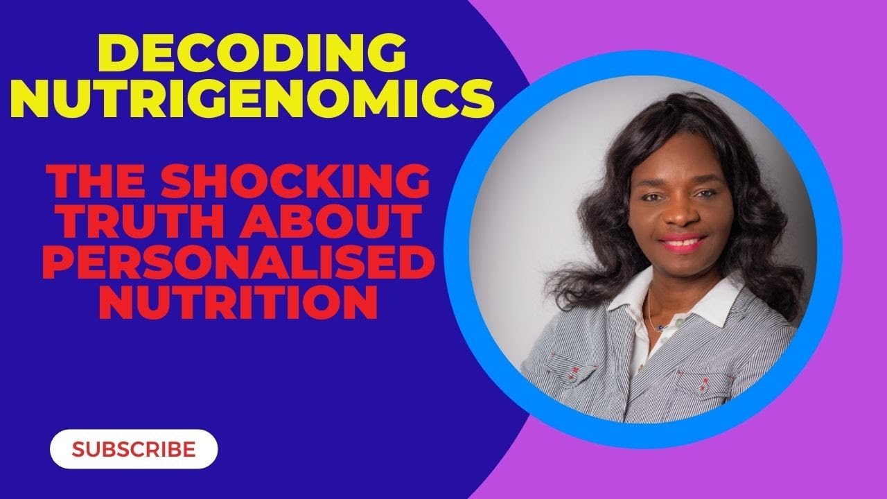 Decoding Nutrigenomics The Shocking Truth About Personalized Nutrition ...