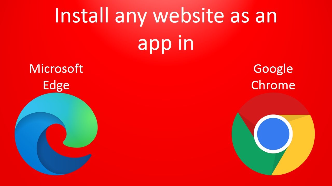 Install any website as an app in microsoft edge or google chrome - YouTube