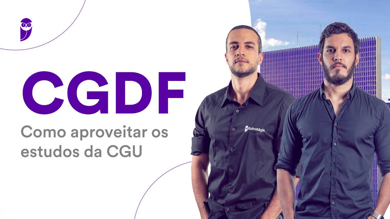 Concurso CGDF: Como aproveitar os estudos da CGU - YouTube