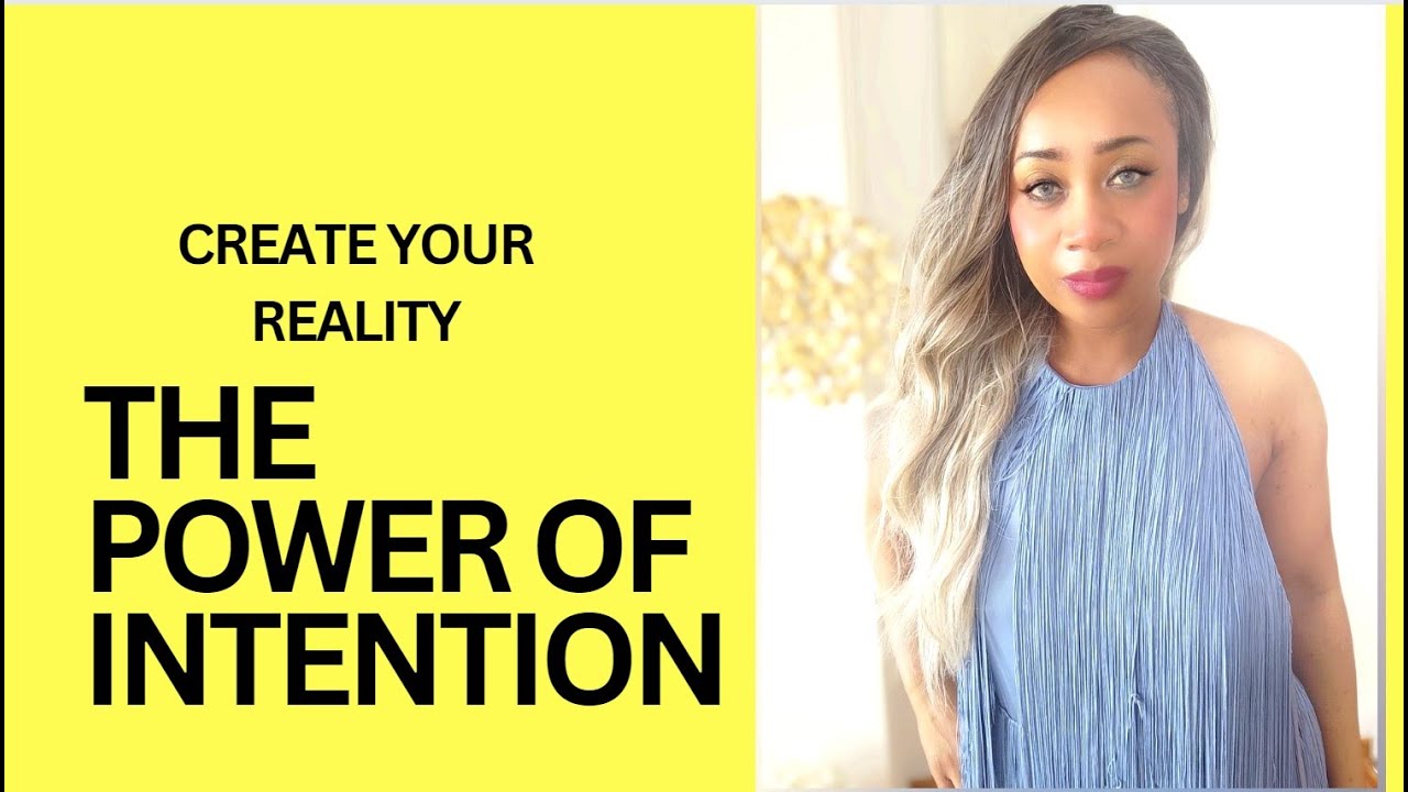 The Power of Intention, Create the Result that you want in your life ...