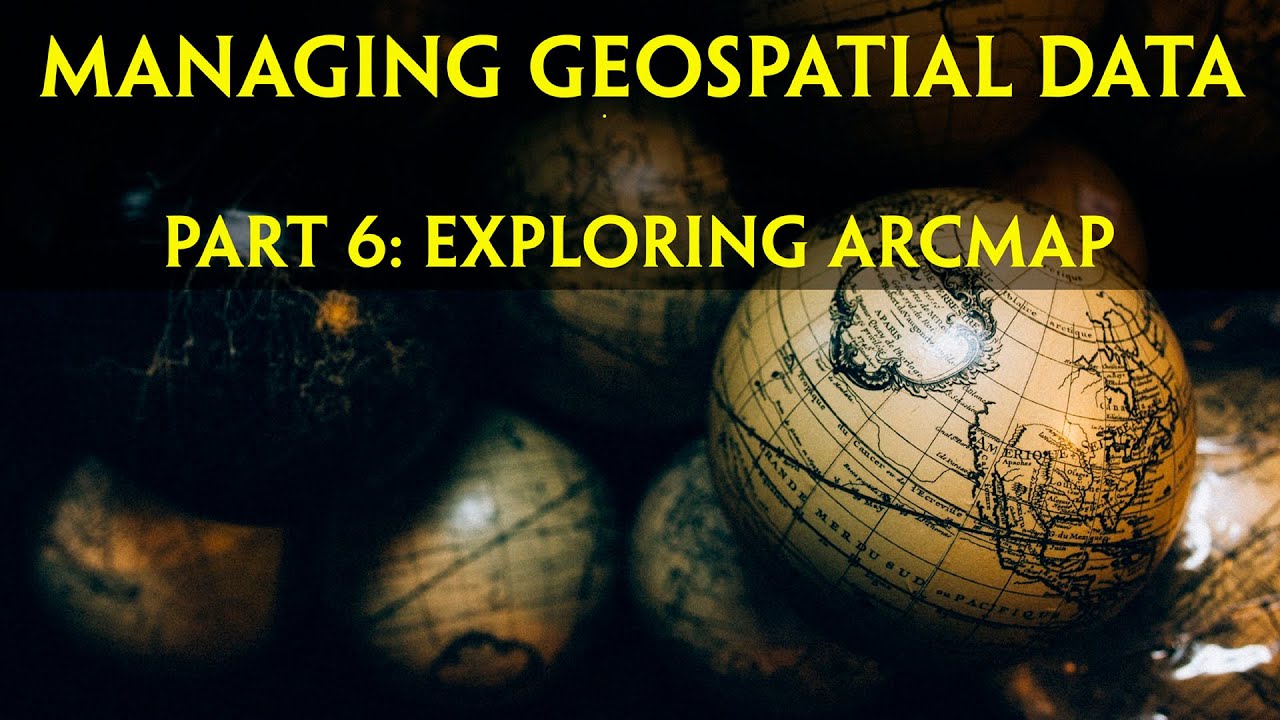 Managing Geospatial Data Using ArcGIS Part 6 - YouTube