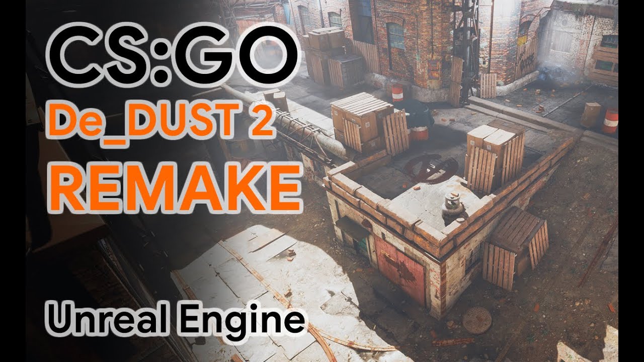 Counter Strike | Dust II Remake "Factory Style" - Unreal Engine 4 - YouTube