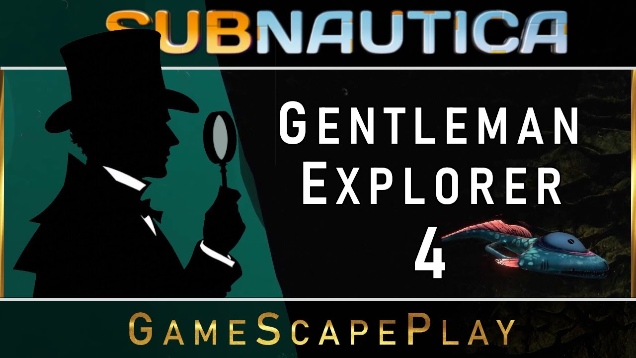 4 - Subnautica - Movie Edit - Gentleman Explorer Series - Documentary ...