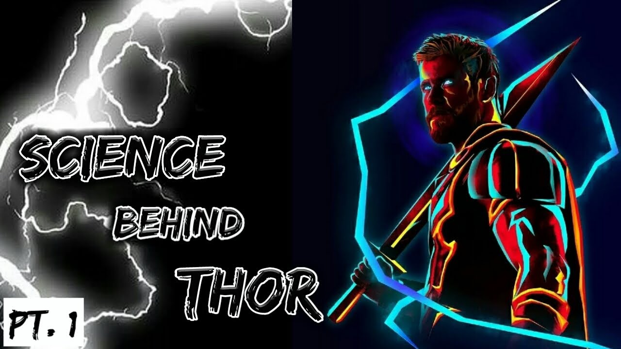 Science of Thor's Power feat. Unstable Zone Part-1 - YouTube