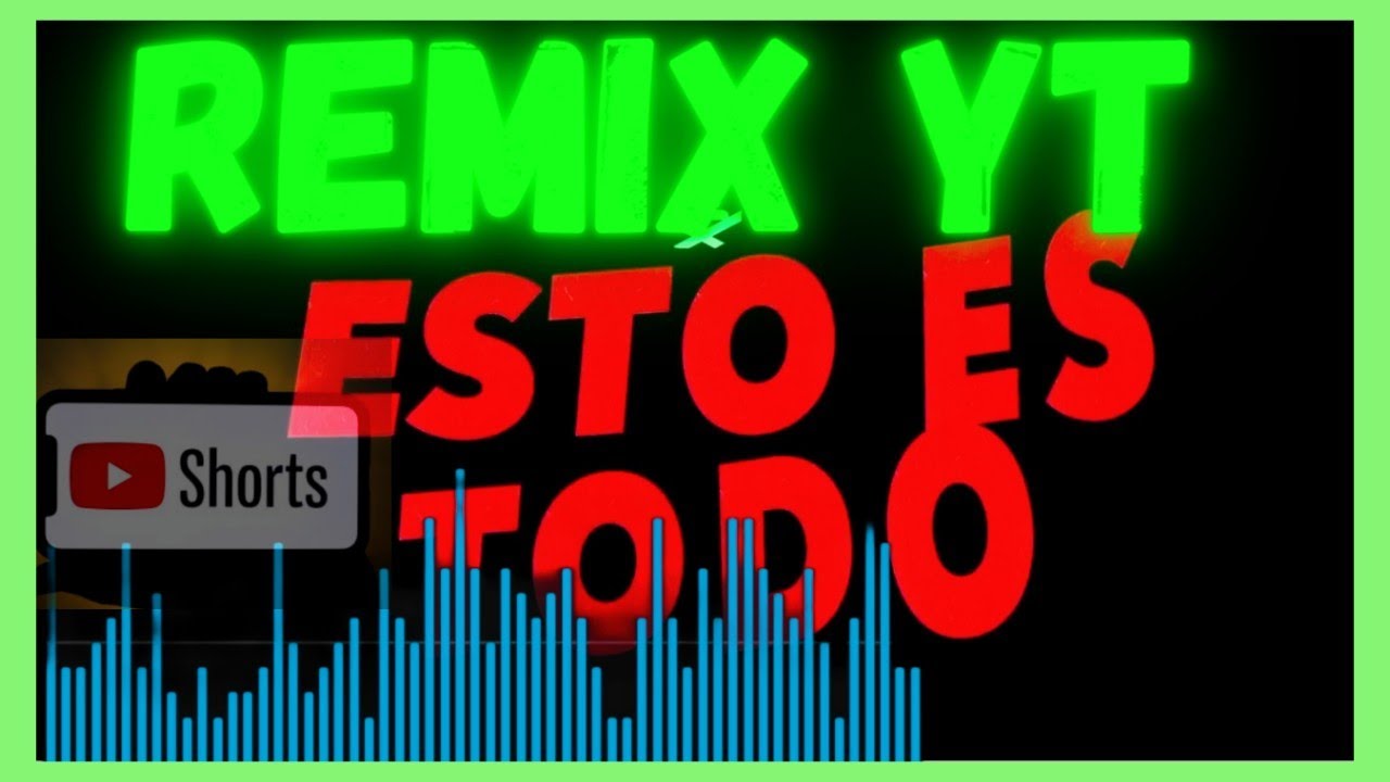 Nueva Función REMIX YouTube Shorts - ¡La Mejor opción Para CRECER ...