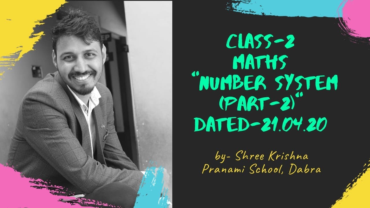 Class 2 | Math | Number System (part 2) | - YouTube