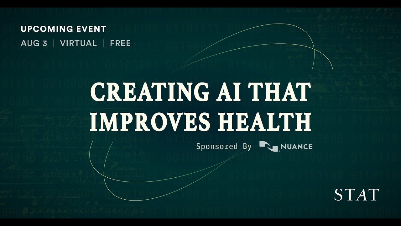 STAT Virtual Event: Creating AI That Improves Health - YouTube
