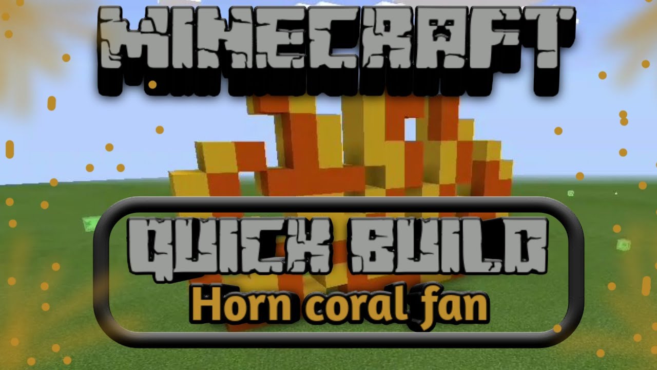 Minecraft || Quick Build #1 (Horn Coral Fan) - YouTube