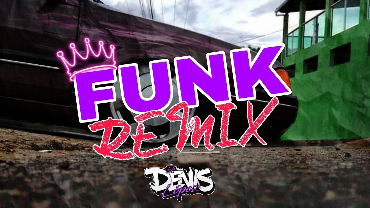 🇵🇾FUNK REMIX BOMBA VARIADA DJ DENIS LOPEZ🇧🇷 - YouTube