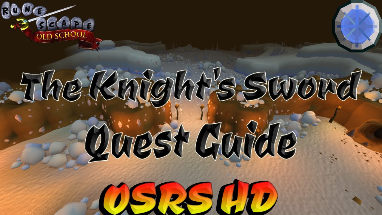 [OSRS] Quest Guide: The Knight's Sword [HD] - YouTube