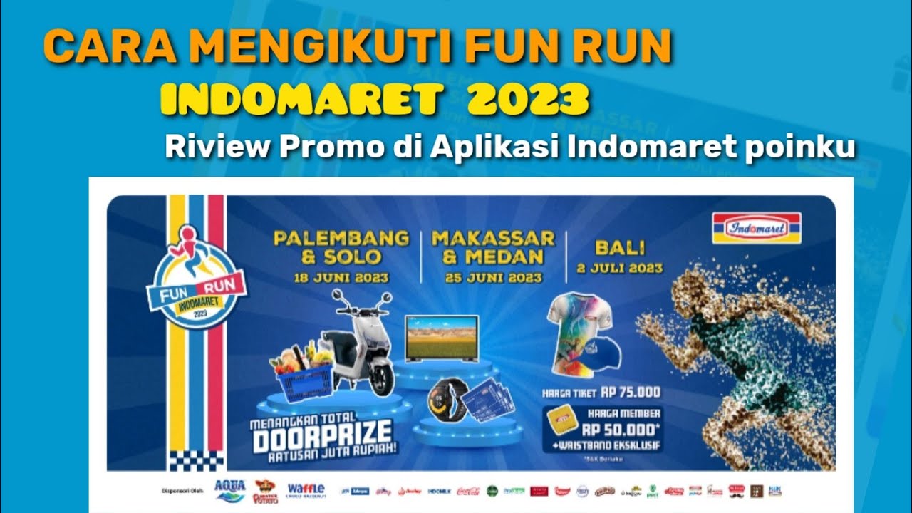 Cara mendapatkan tiket Fun run Indomaret 2023 - YouTube